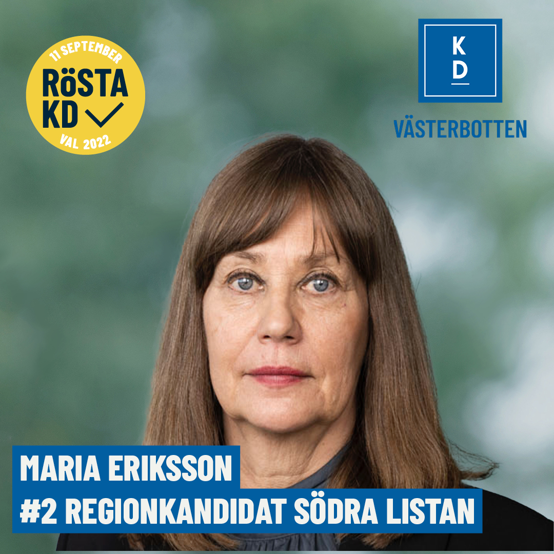 KRISTDEMOKRATERNA i Västerbotten | #2 Södra regionlistan: Maria ...